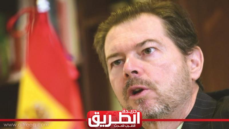 سفير إسبانيا بالقاهرة: مصر من الأصدقاء المقربين لدولتنا | الأخبار | الطريق